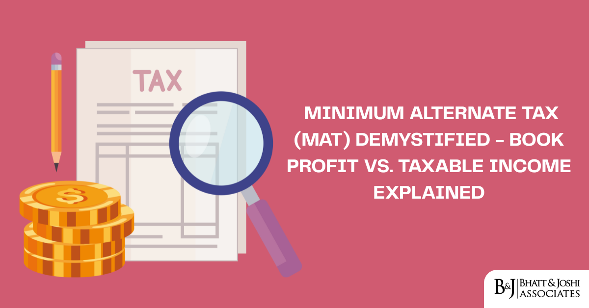 Minimum Alternate Tax (MAT) Demystified - Book Profit vs. Taxable ...