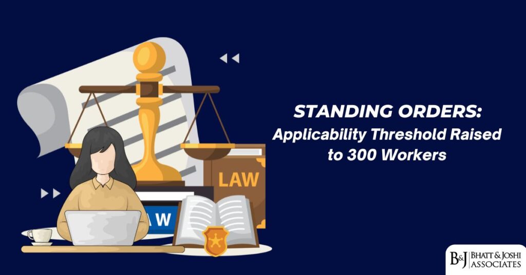 Standing Orders Under Industrial Relations Code 2020: Applicability ...