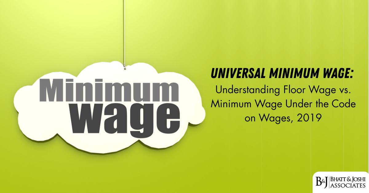 Universal Minimum Wage: Understanding Floor Wage vs. Minimum Wage Under ...