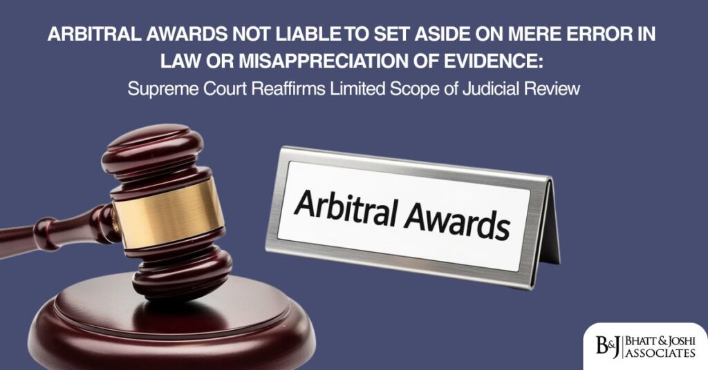 Arbitral Awards Not Liable to Be Set Aside on Mere Error in Law or ...