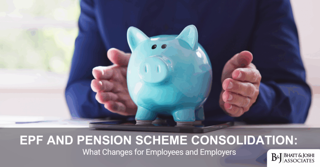EPF and Pension Schemes Consolidation: What Changes for Employees and ...