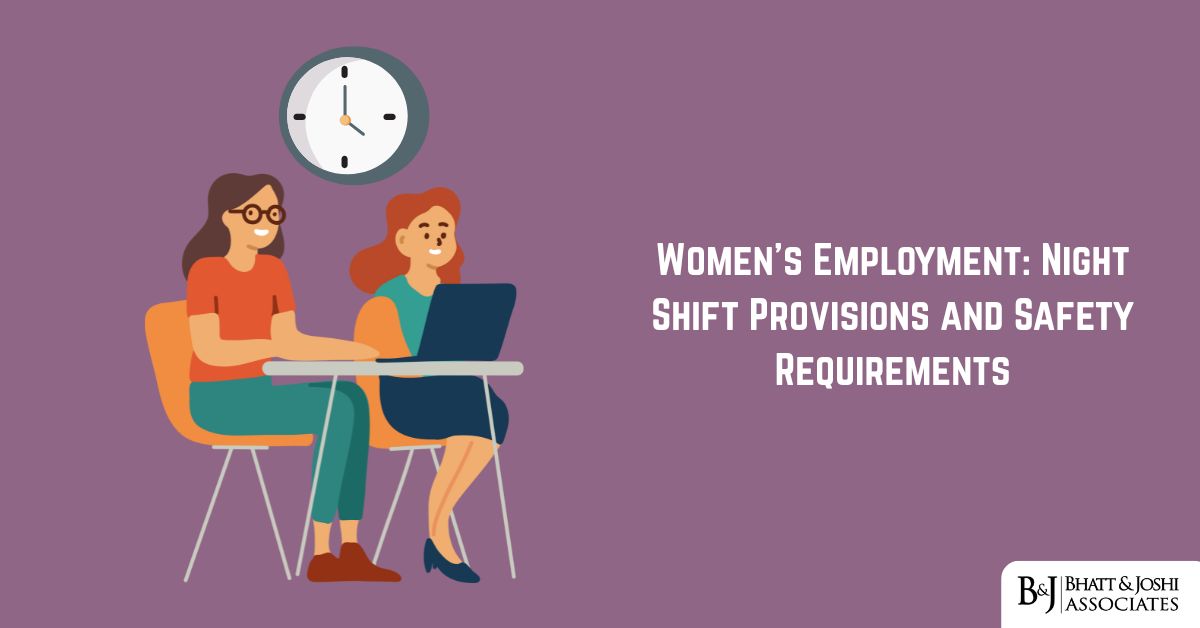 Women's Employment: Night Shift Provisions and Safety Requirements ...