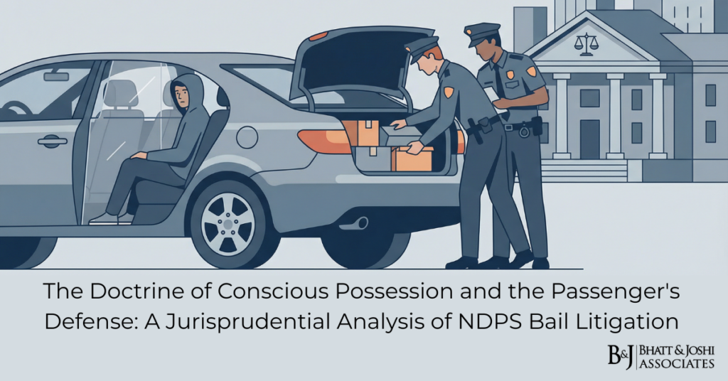 The Doctrine of Conscious Possession under the NDPS Act and the ...